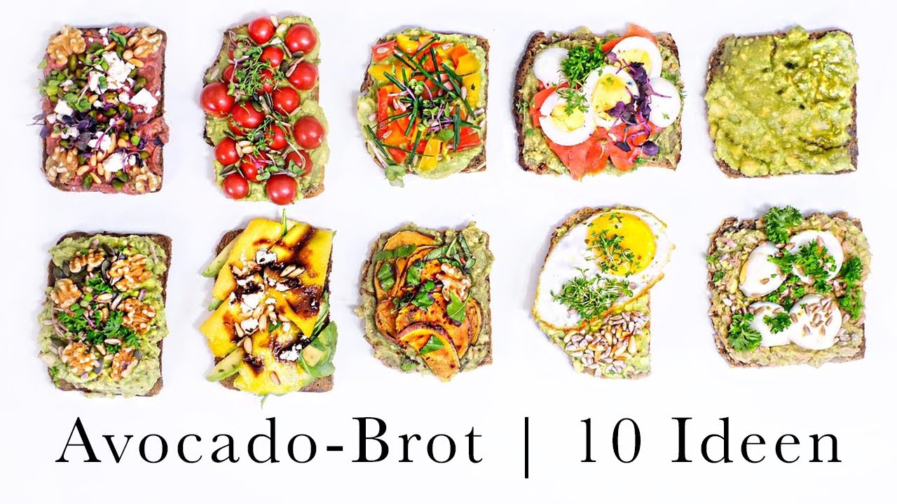 10 IDEEN für dein Avocado-Brot | Gesund, lecker, einfach und schnell ...