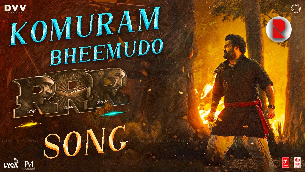 RRR - Revolt Of Bheem | Komuram Bheemudo Song | Promo | Lyrical Video ...