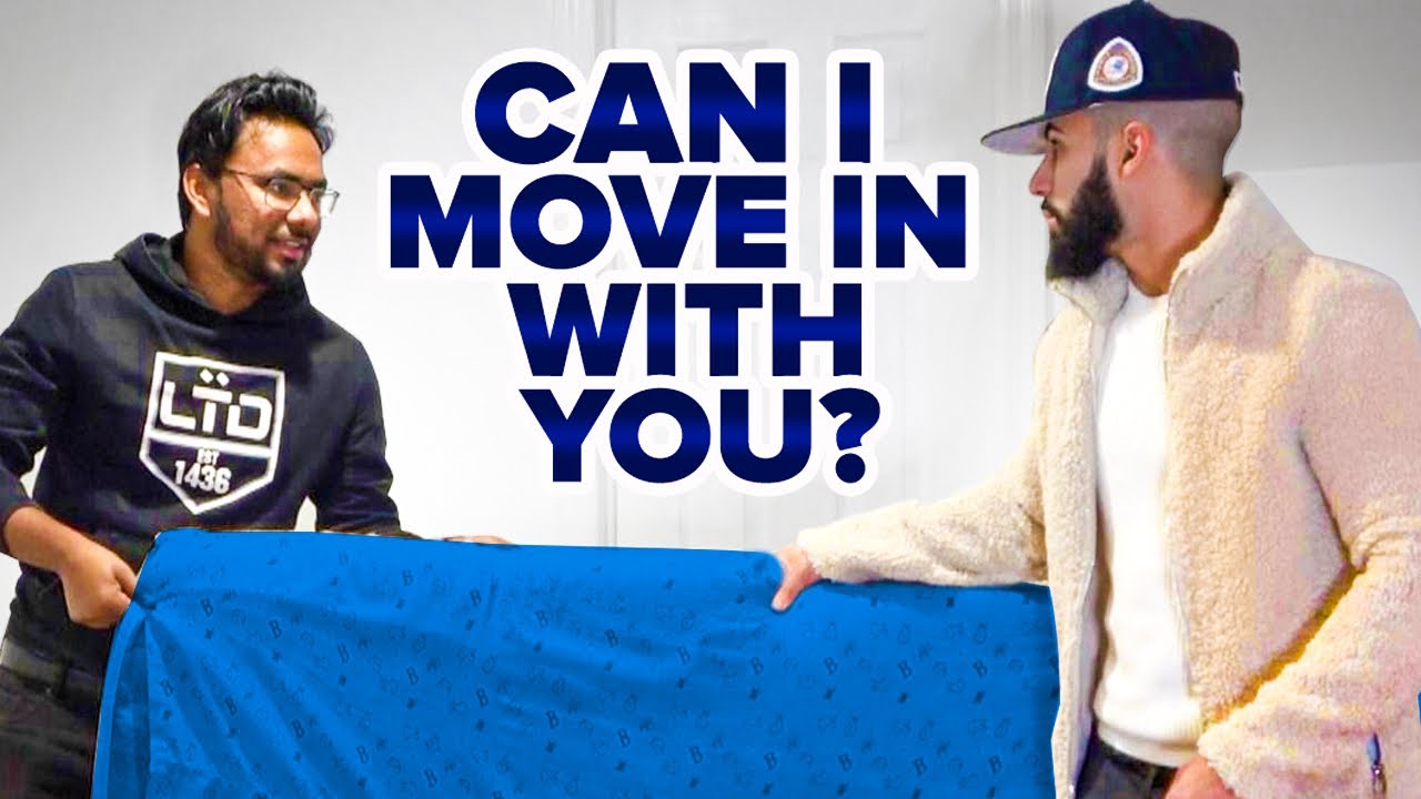 CAN I MOVE IN WITH YOU PRANK!! هل يمكنني الانتقال معك - YouTube