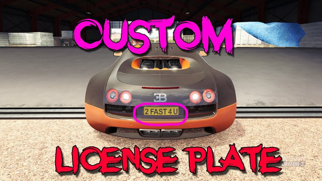 HOW TO GET CUSTOM LICENSE PLATES IN FORZA HORIZON 3 - YouTube