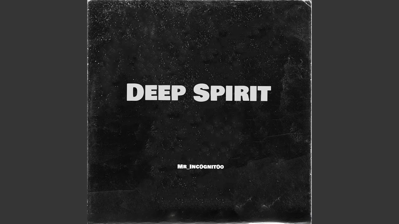 Deep Spirit - YouTube