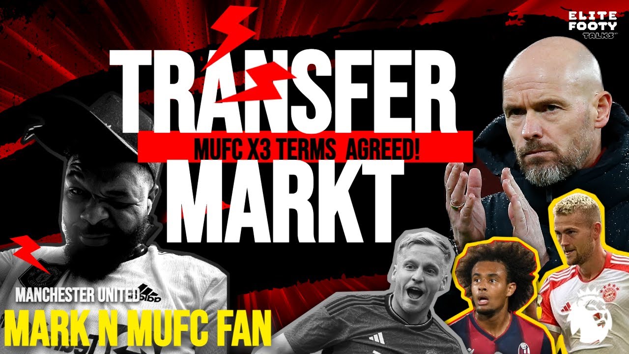 🚨TransferMARKT TEERMS AGREED! 🚨 | TRANSFER UPDATE | Latest MAN UNITED ...