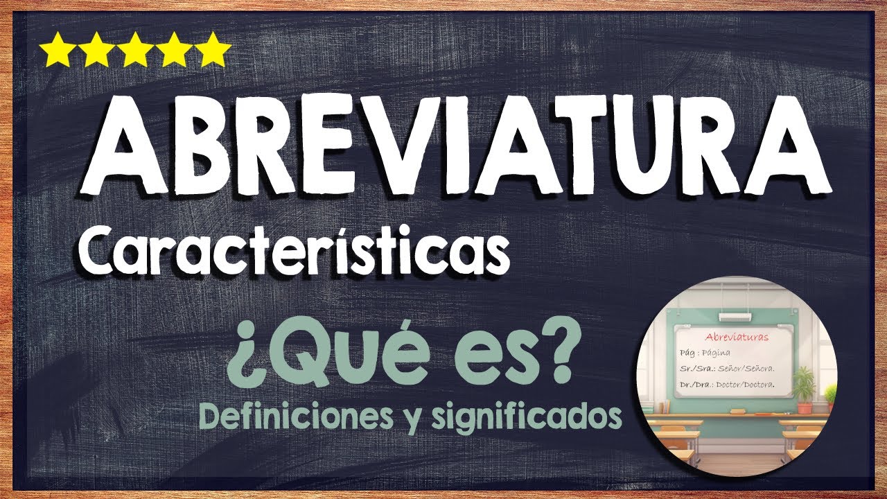 🙏 ¿Qué es una abreviatura? - Descubre las características de las ...