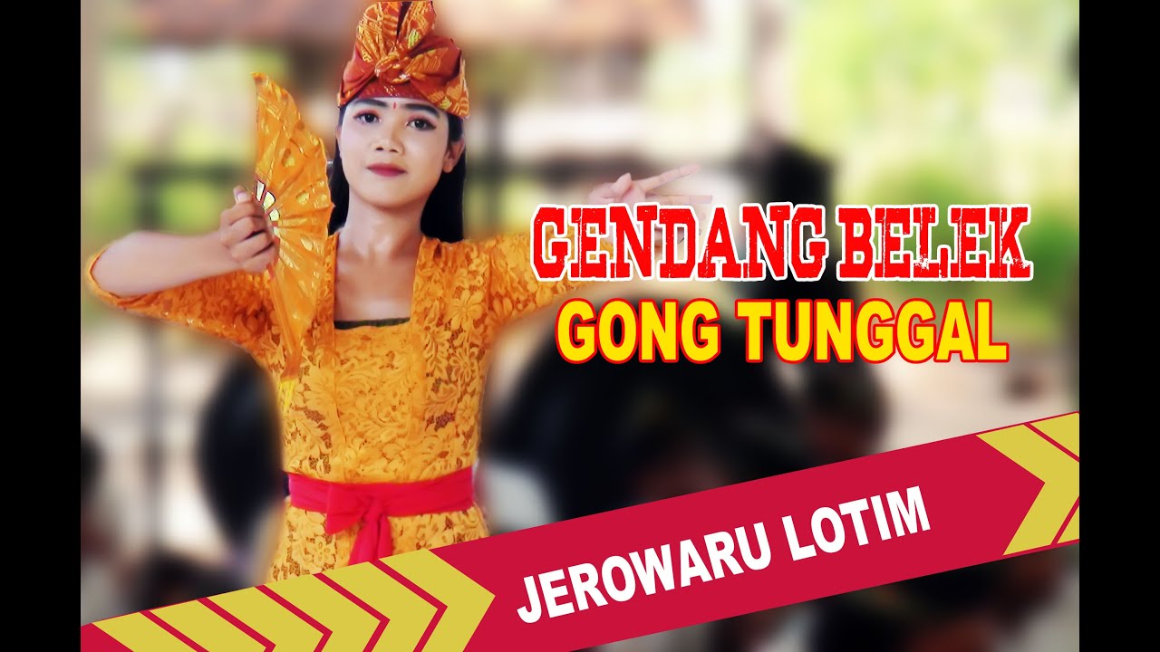 GENDANG BELEK GONG TUNGGAL JEROWARU LOTIM (Dende AINI Batu Putik) - YouTube
