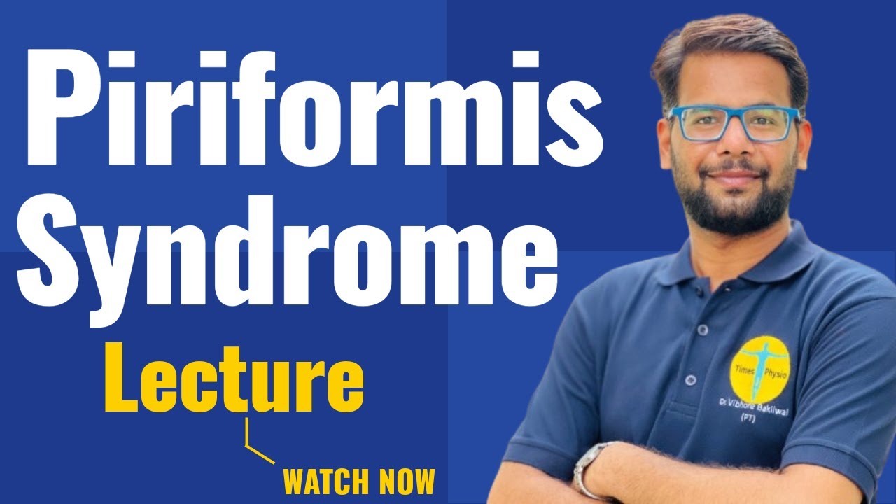 Piriformis Syndrome, Causes, Anatomy, Etiology, Diagnosis II ...