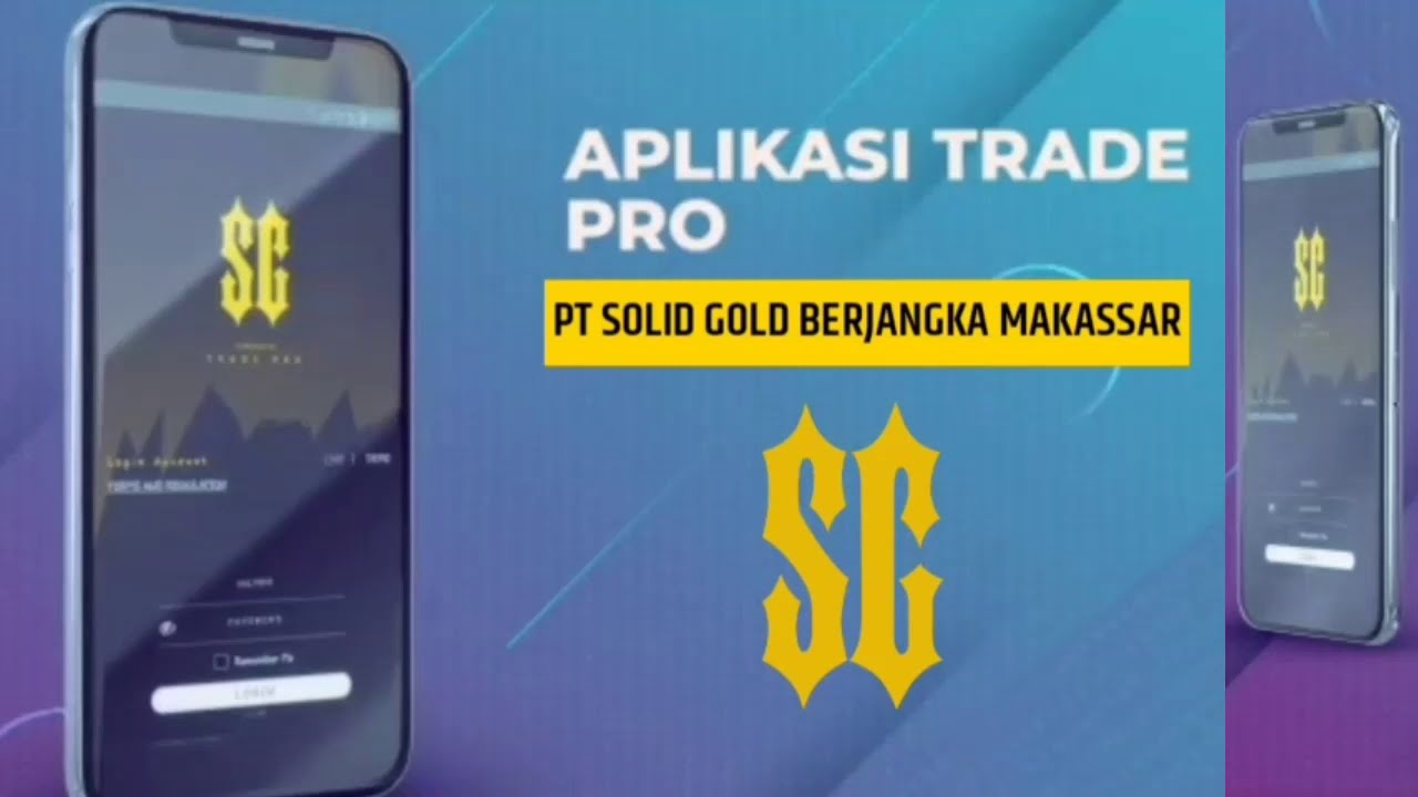 TOTURIAL CARA INSTAL & LOGIN TRADE PRO SOLID GOLD BERJANGKA - YouTube