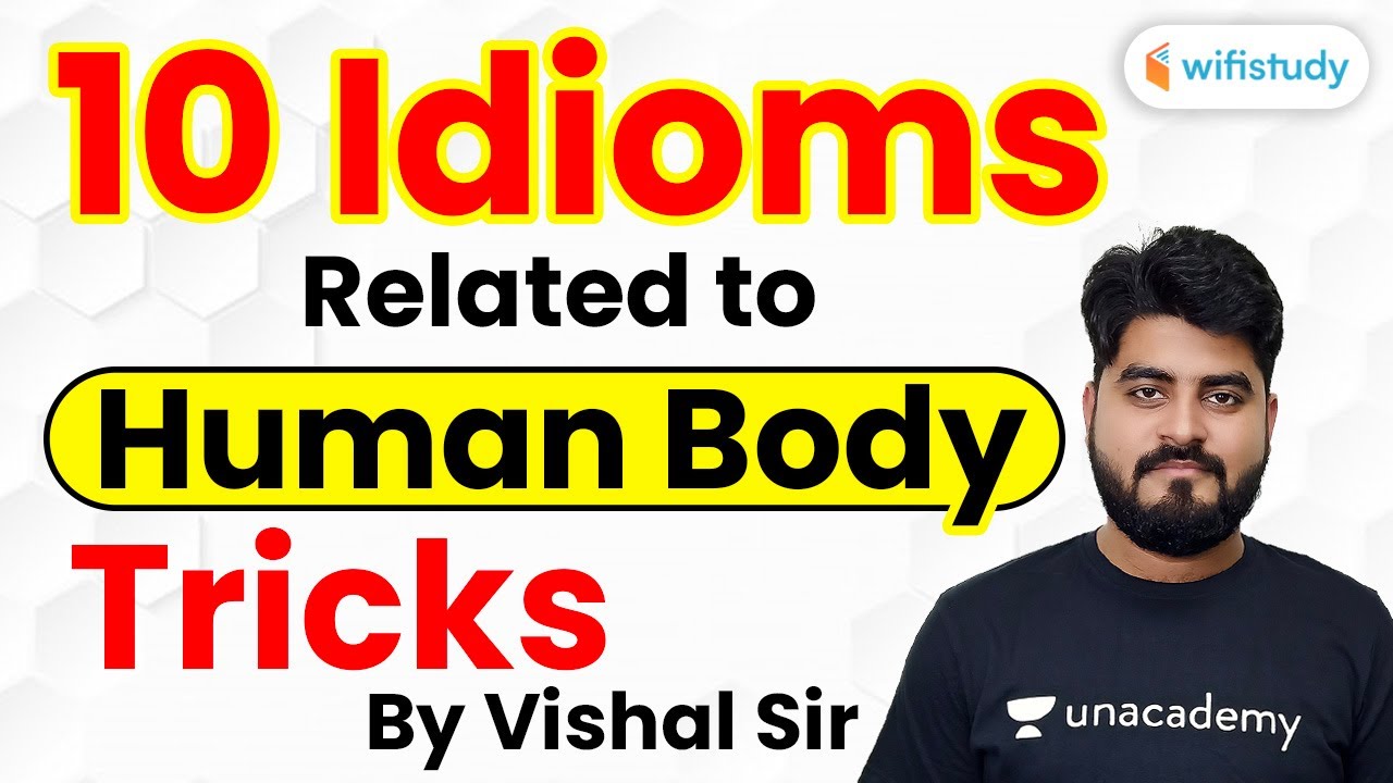 10 Idioms Tricks Related To Human Body English Grammar By Vishal Sir 10-idioms-tricks-related-to-human-body-english-grammar-by-vishal-sir