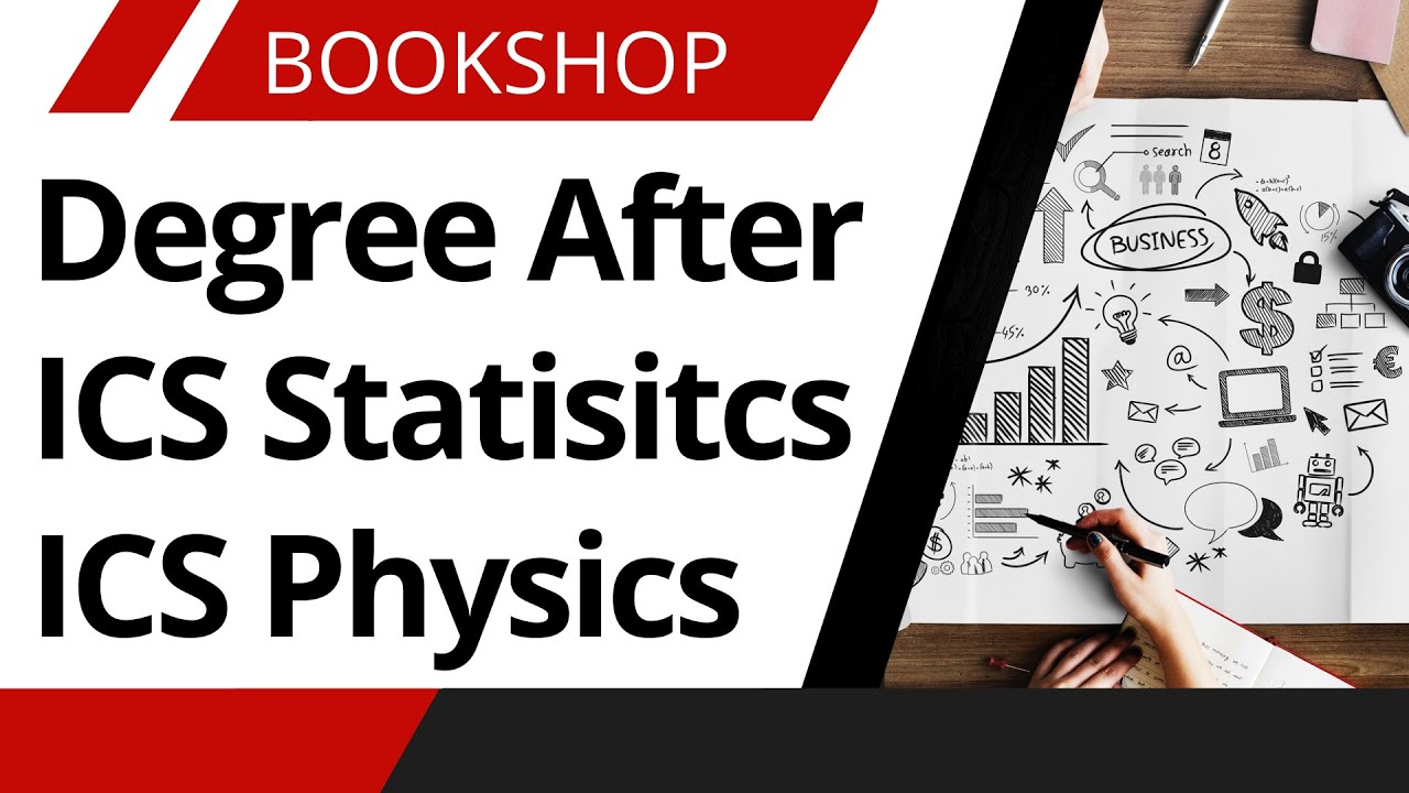 Degrees After ICS Physics & ICS Statistics - YouTube