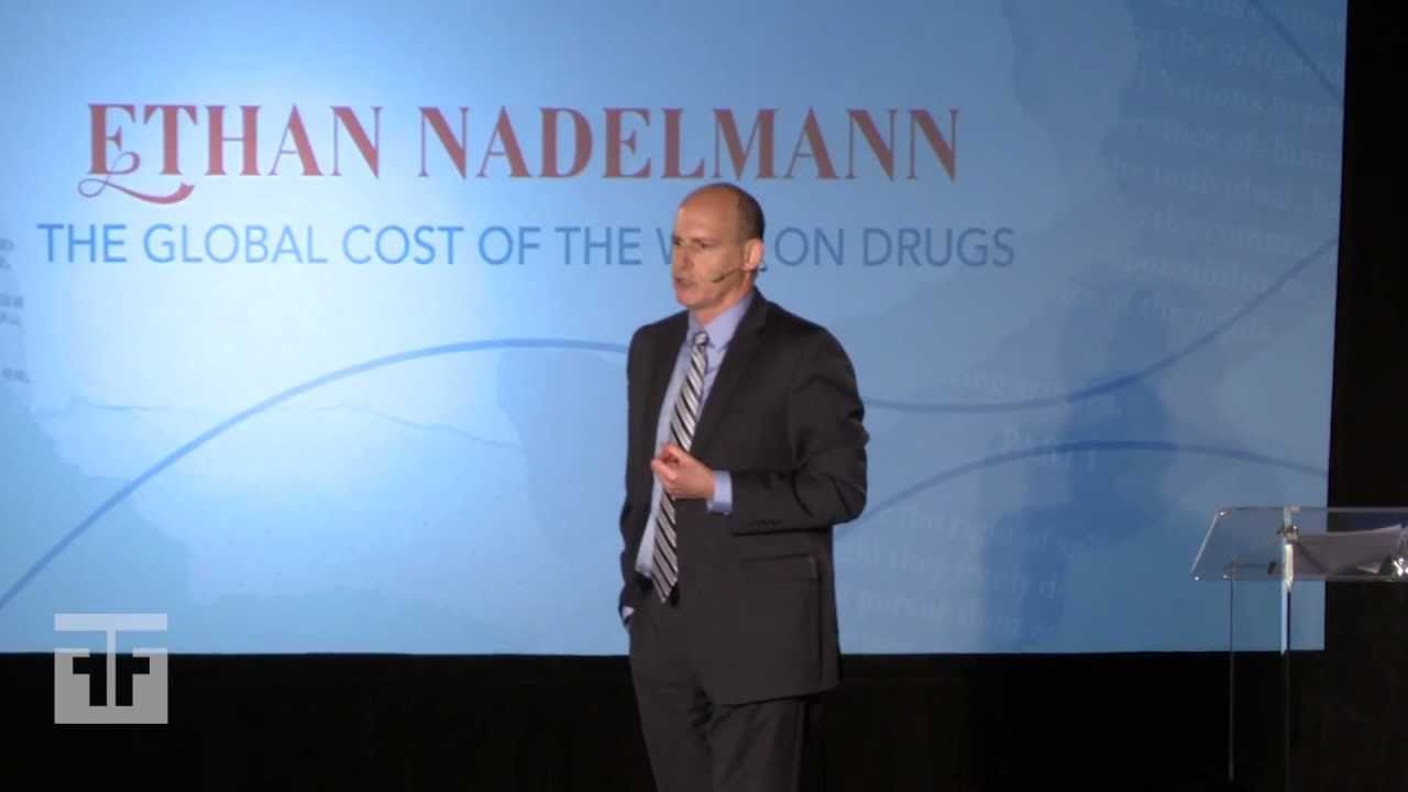 Ethan Nadelmann - The Global Cost of the War on Drugs - YouTube