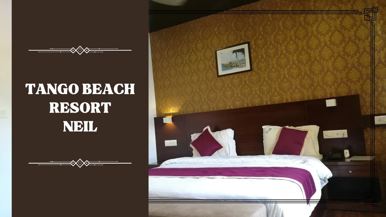 Tango Beach Resort , Neil Island | 7303231118 | - YouTube