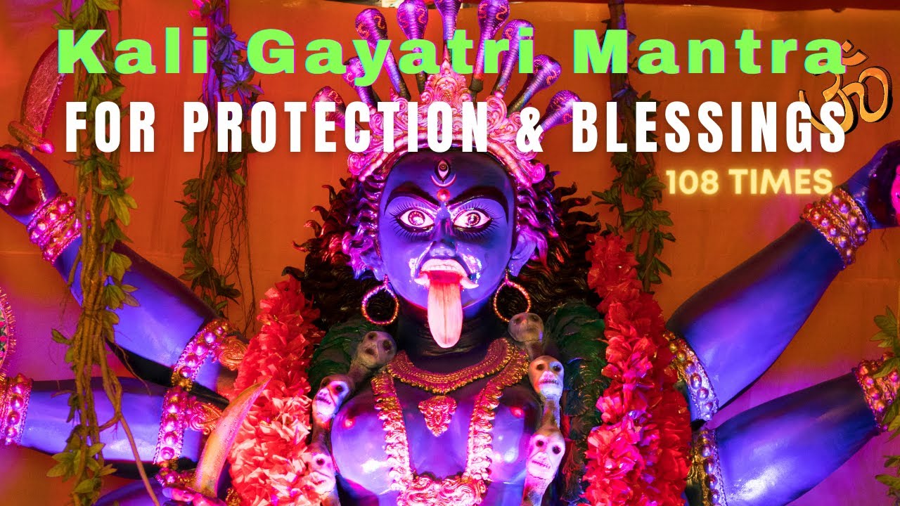 Very Powerful Kali Gayatri Chant To Remove Enemies & Sufferings - YouTube
