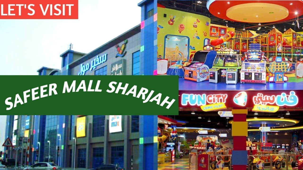 Safeer Mall Sharjah | Safeer Market Sharjah | Sharjah Safeer Mall | Al ...