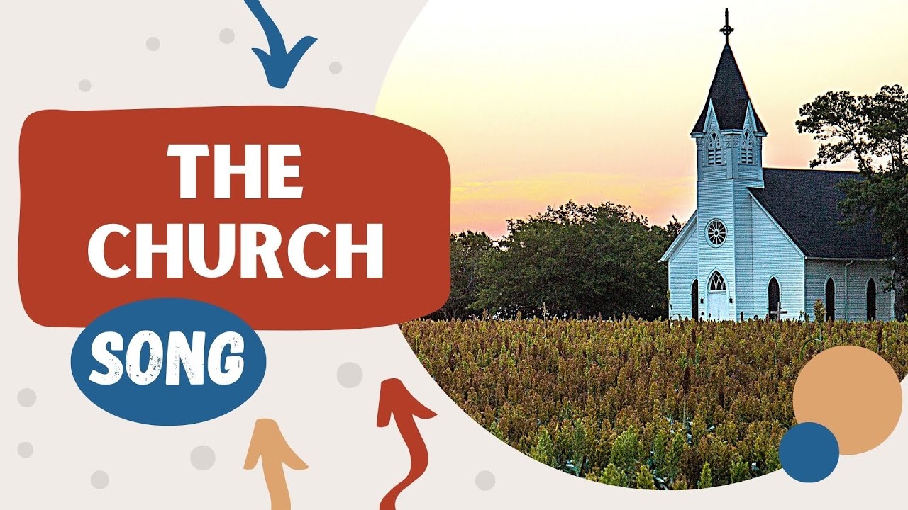 “THE CHURCH” SONG ~ Bible Truths in Song ~ I Believe (#12) - YouTube