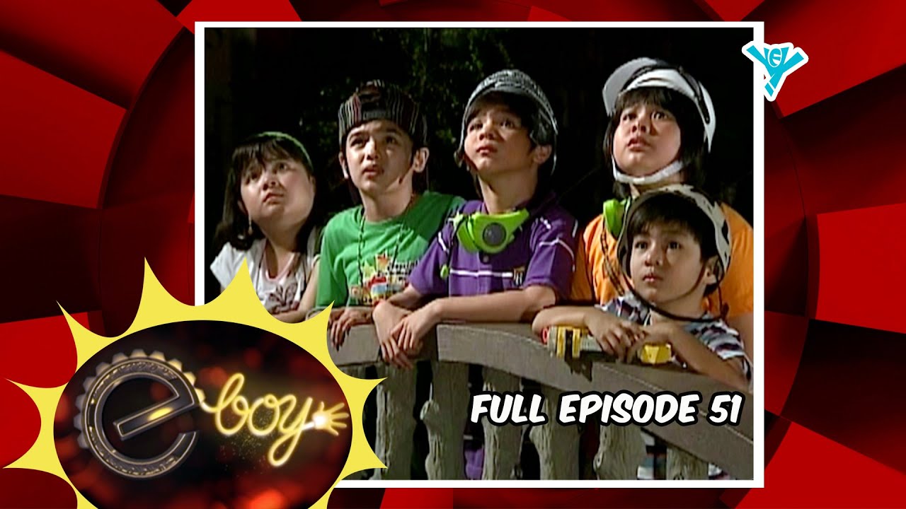 E-Boy Full Episode 51 | YeY Superview - YouTube