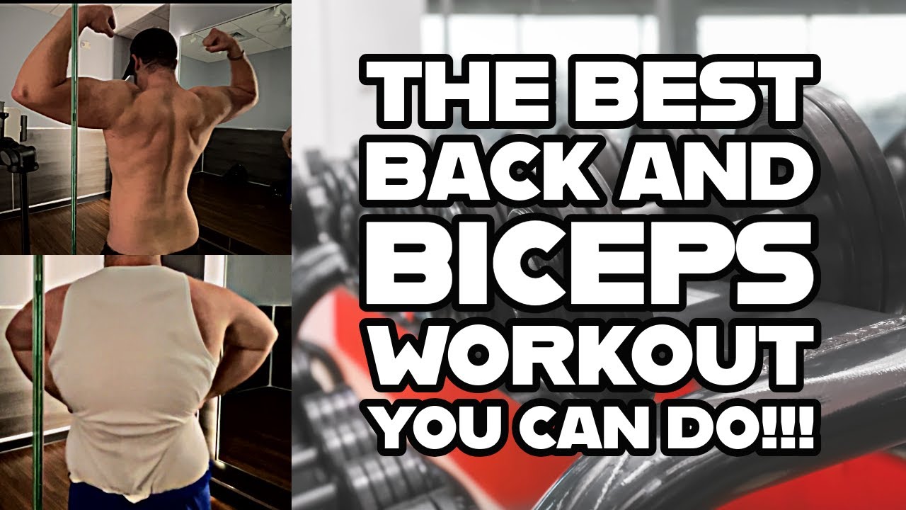 The best Back and Biceps workout you can do!!! - YouTube