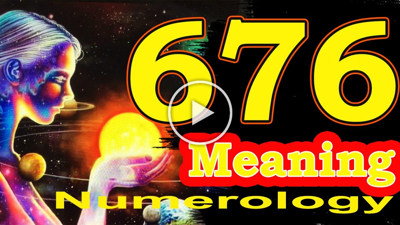 🔴 Angel Number 676 Meaning Seeing 676 Numerology Box - YouTube