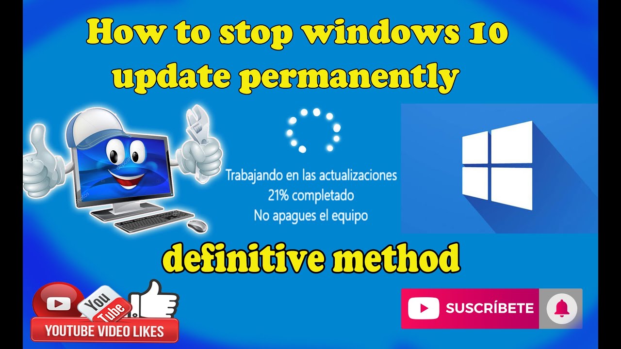 How to disable automatic updates on Windows 10 permanently// desactivar ...