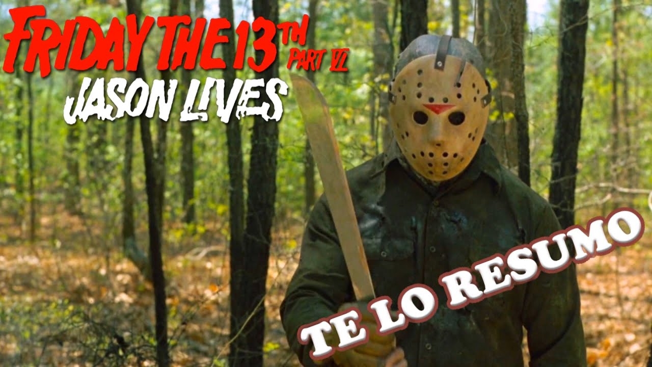 VIERNES 13 PARTE 6: JASON VIVE (Part 6: Jason Lives) | TE LO RESUMO ...