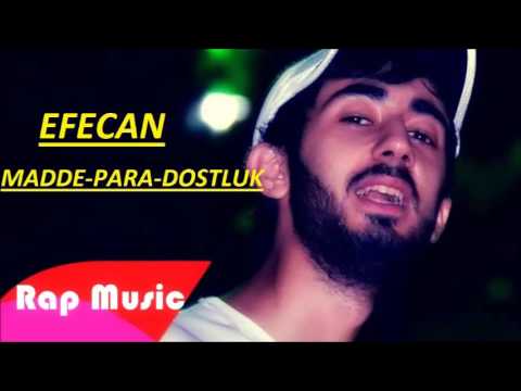 Efecan - Madde,Para,Dostluk 2016