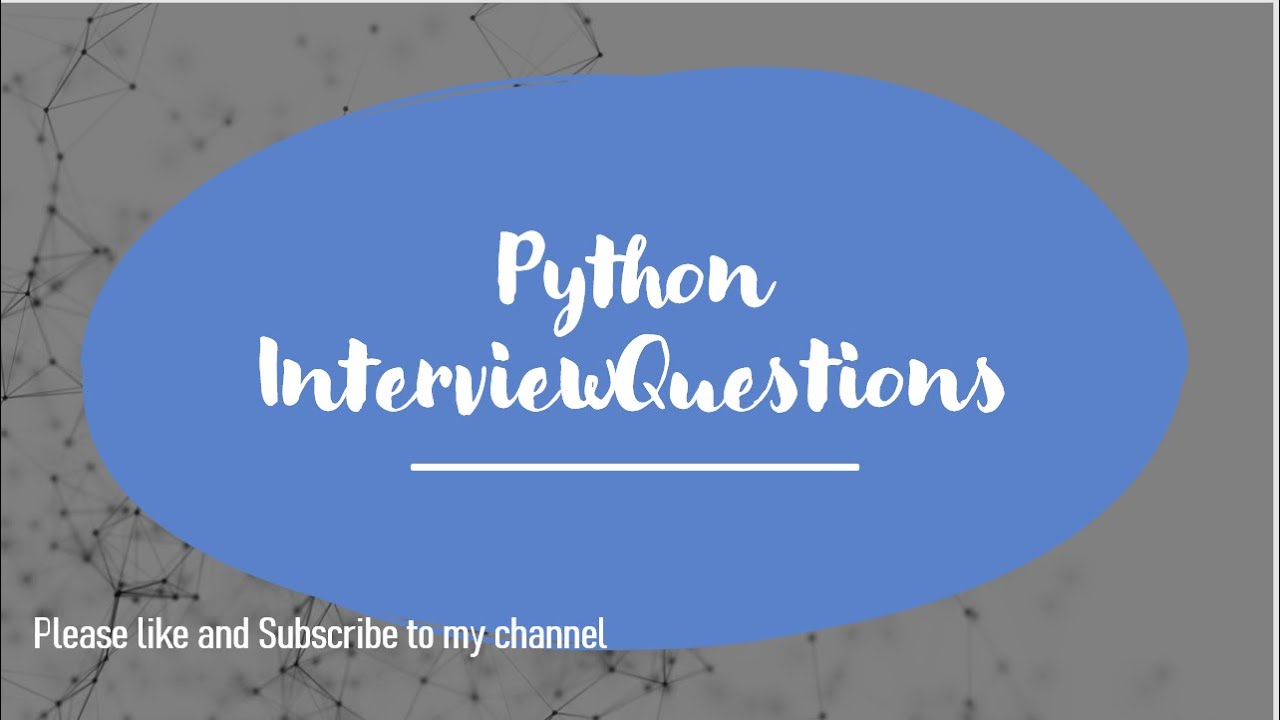Real Time Python Interview Questions And Answers YouTube real-time-python-interview-questions-and-answers-youtube