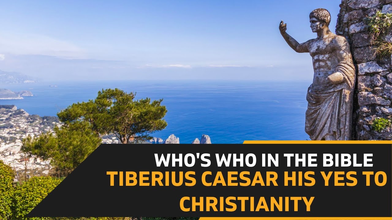 #TIBERIUS CAESAR:HIS "YES" TO CHRISTIANITY?-Ep121-Who’s Who in the ...