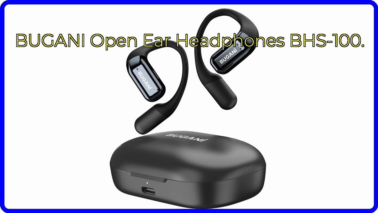 REVIEW (2025): BUGANI Open Ear Headphones BHS-100.. ESSENTIAL details ...