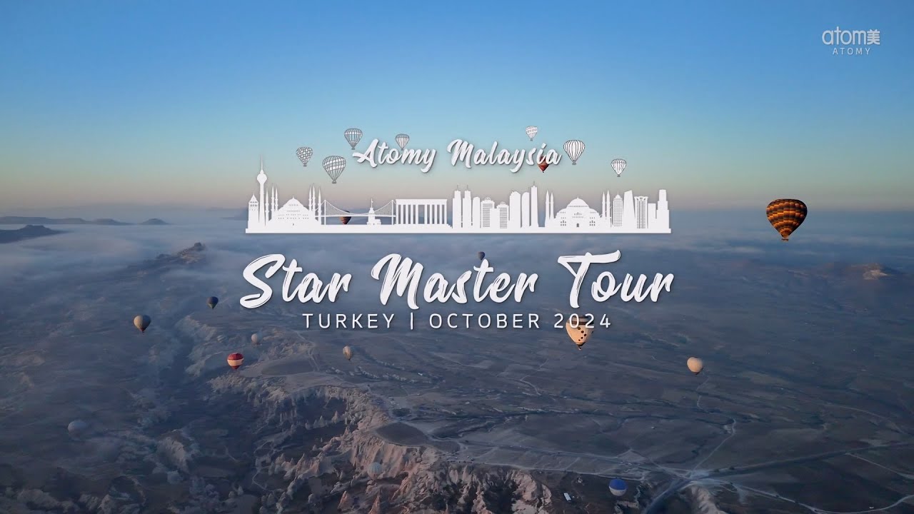 [ATOMY MALAYSIA] Star Master Turkey Tour - October 2024 | Merhaba ...