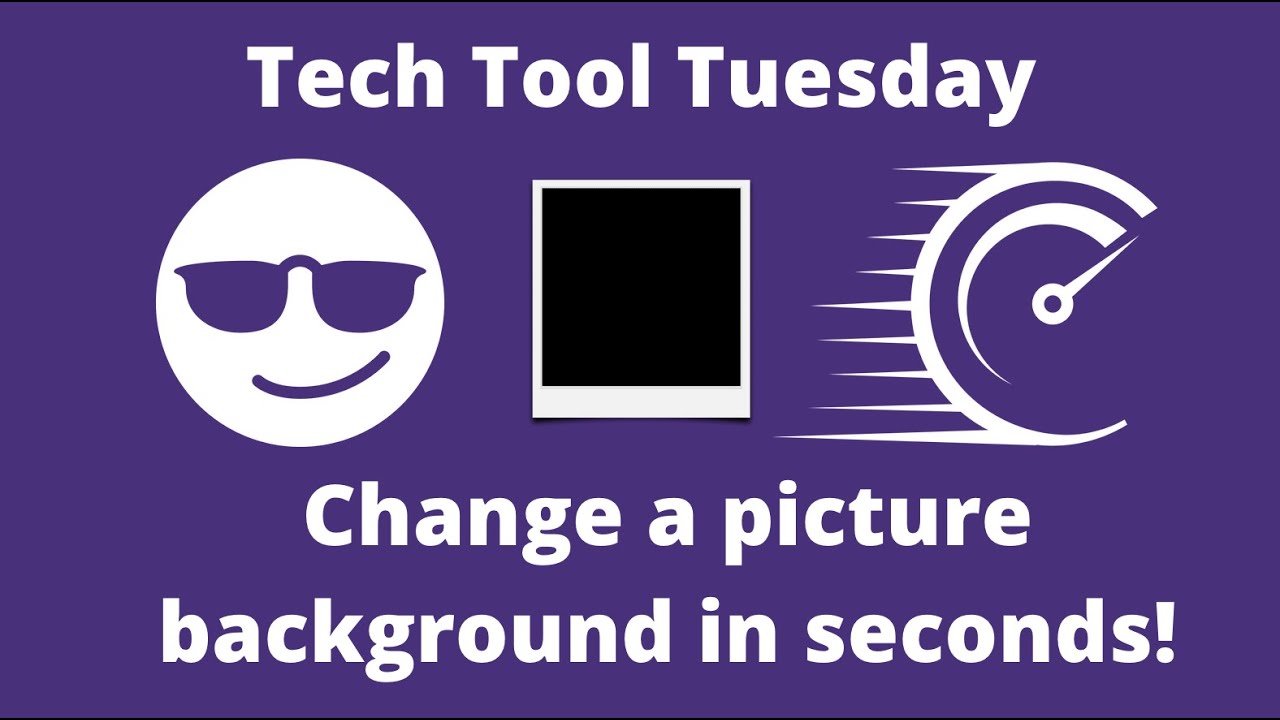 Tech Tool Tuesday - change the background of your picture in seconds without any hard work ...