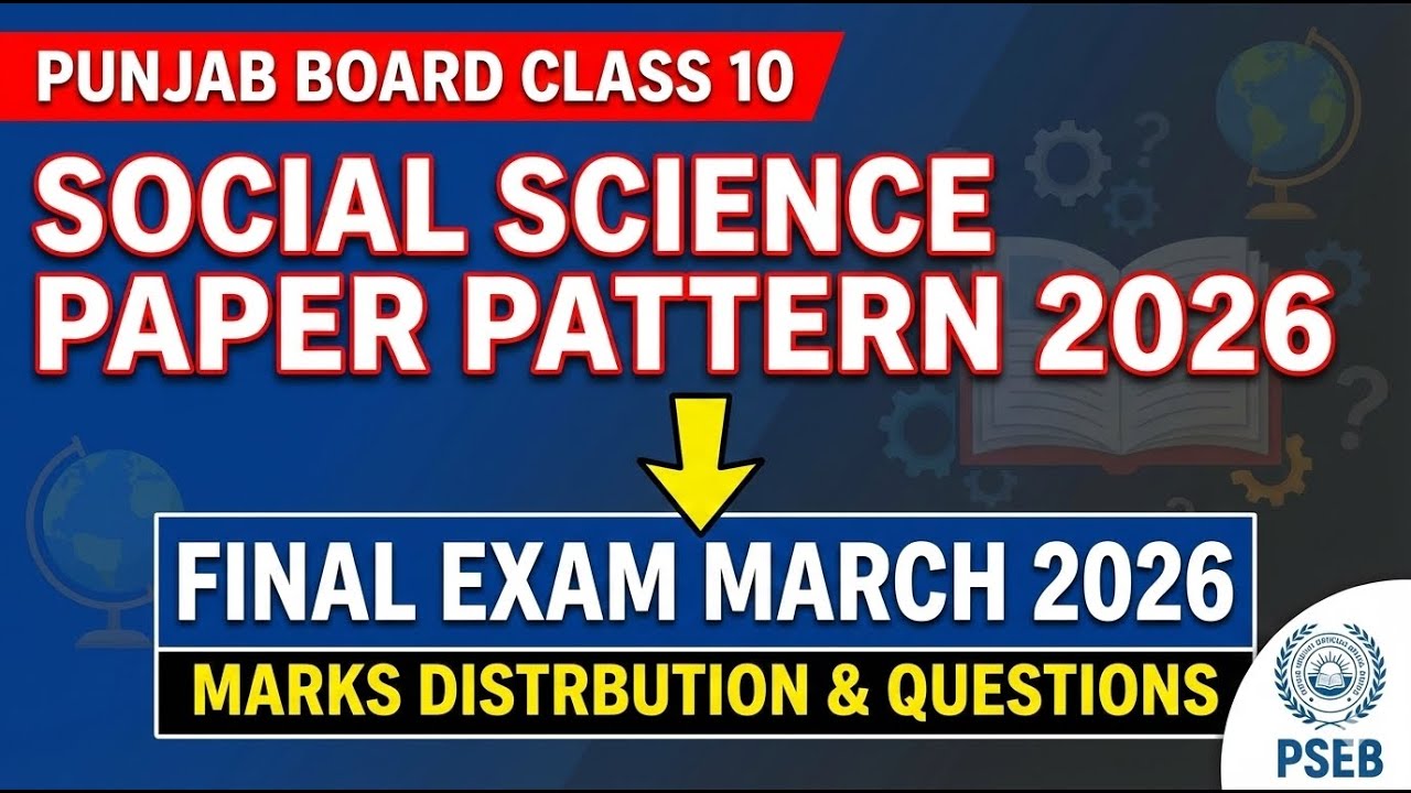 PSEB Class 10 Social Science Paper Pattern 2024-25 | SST Marking Scheme ...