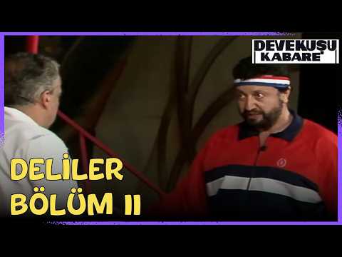 Deliler 2. Bölüm | Devekuşu Kabare