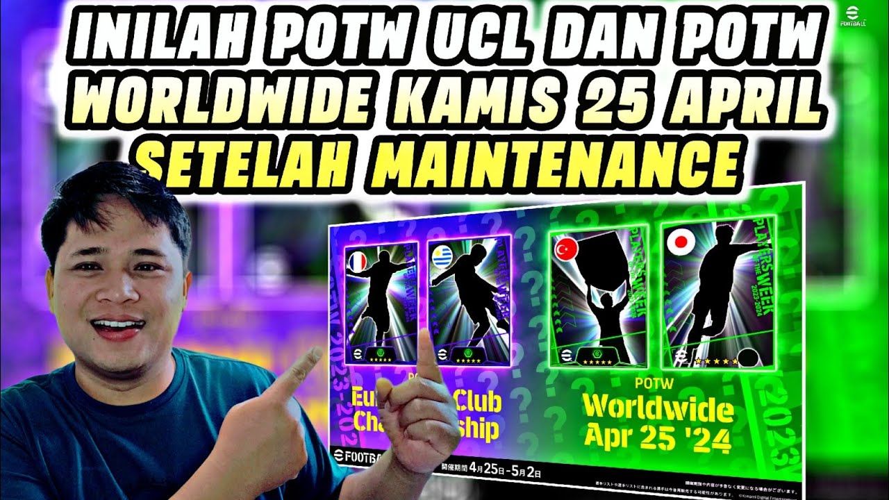 POTWNYA DAGING SEMUA,🔥RESMI INILAH POTW UCL POTW WORLDWIDE KAMIS 25 APRIL EFOOTBALL 2024 MOBILE ...