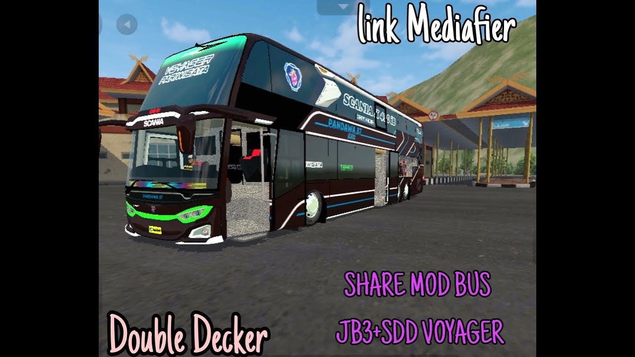 Share! Mod Bus|JB3+SDD VOYAGER|Double Decker Terbaru Bussid Link ...
