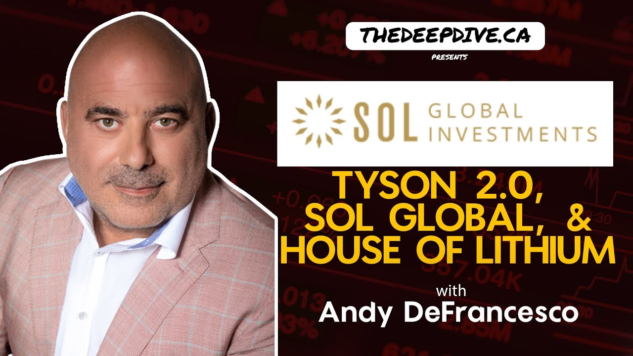 SOL Global, Tyson 2.0 And More With Andy Defrancesco - The Daily Dive ...
