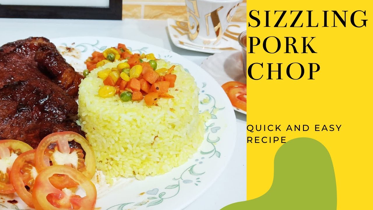 THE BEST SIZZLING PORKCHOP - QUICK AND EASY RECIPE - YouTube