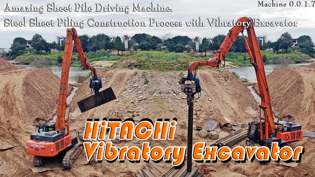 Steel Sheet Piling Construction Process with Vibratory Excavator ...
