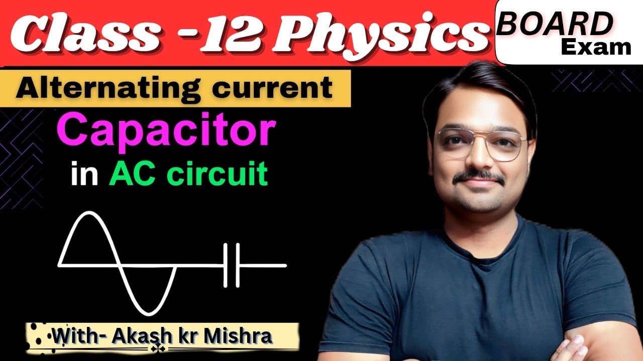 6. A.C. Circuit with Capacitor | Waveform & Phasor Diagram Explained ...