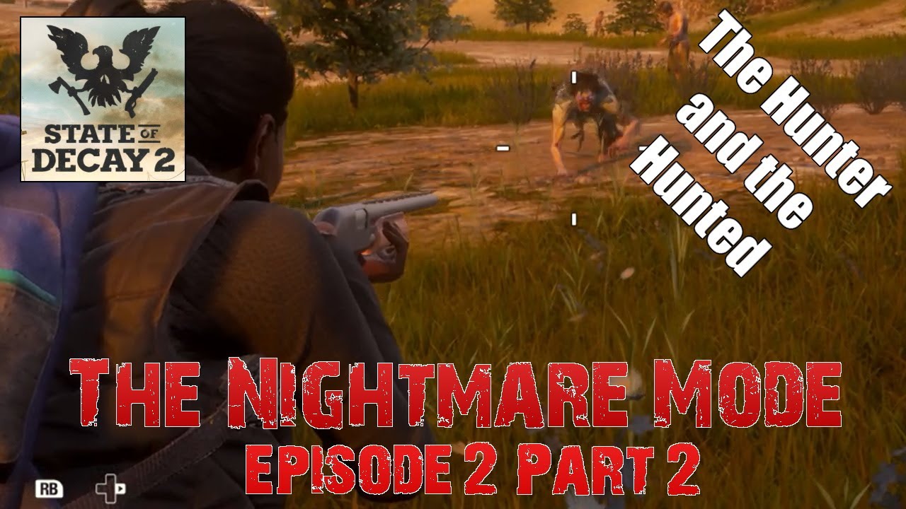The Hunter and The Hunted - SOD2 Nightmare Mode Episode 2 part 2 - YouTube
