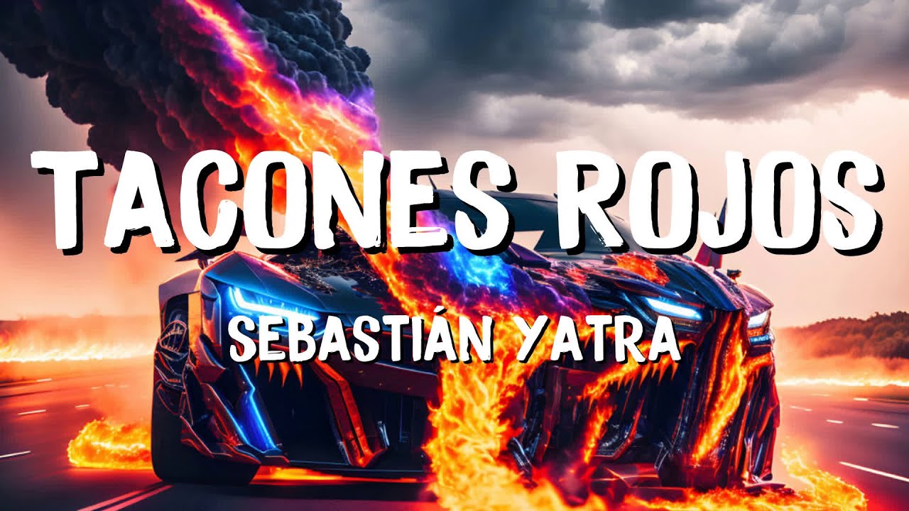 Sebastián Yatra - Tacones Rojos (Letra/Lyrics) - YouTube