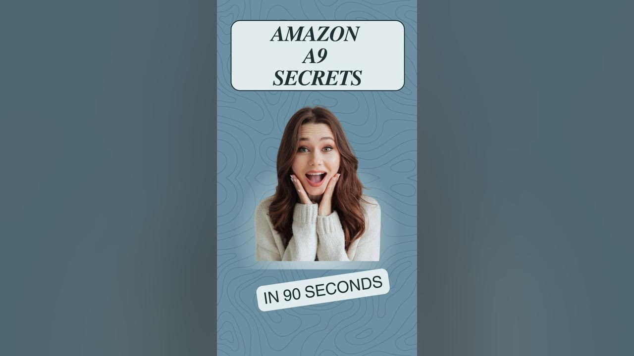 Unlock Amazon's A9 Algorithm Secrets in 90 Seconds - YouTube