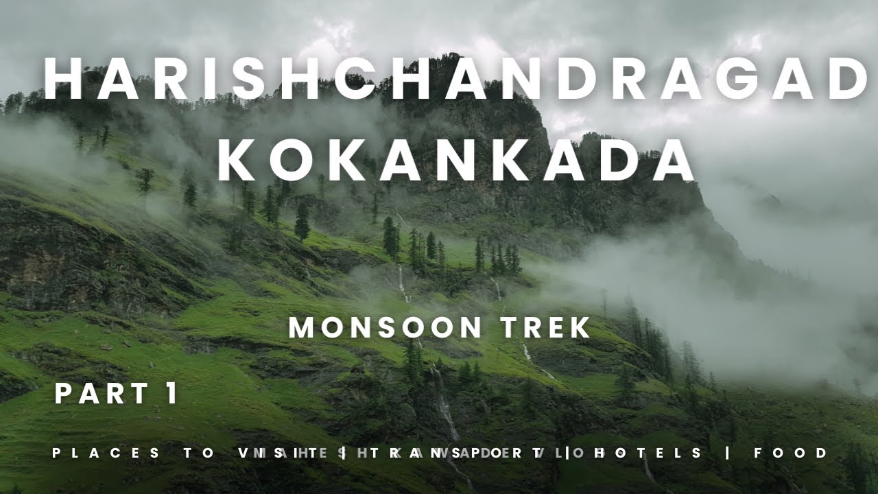 Harishchandragad | Kokankada | Monsoon Trek | Episode 1 - YouTube