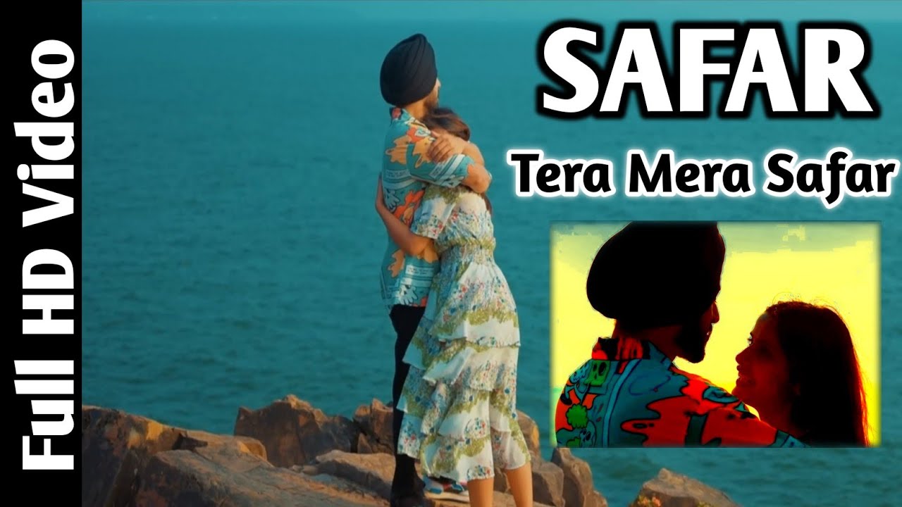 Tera Mera Safar | Safar New Punjabi Song | #safar #teramerasafar ...