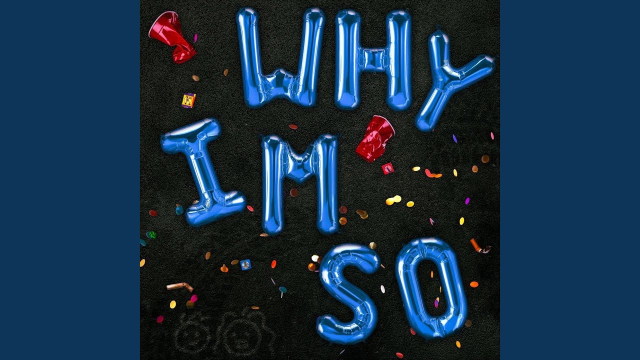 Why I'm So - YouTube