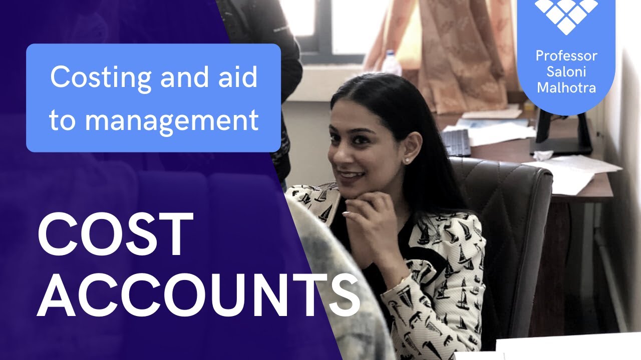 Cost accounting |Part 1 | Costing and aid to management| - YouTube