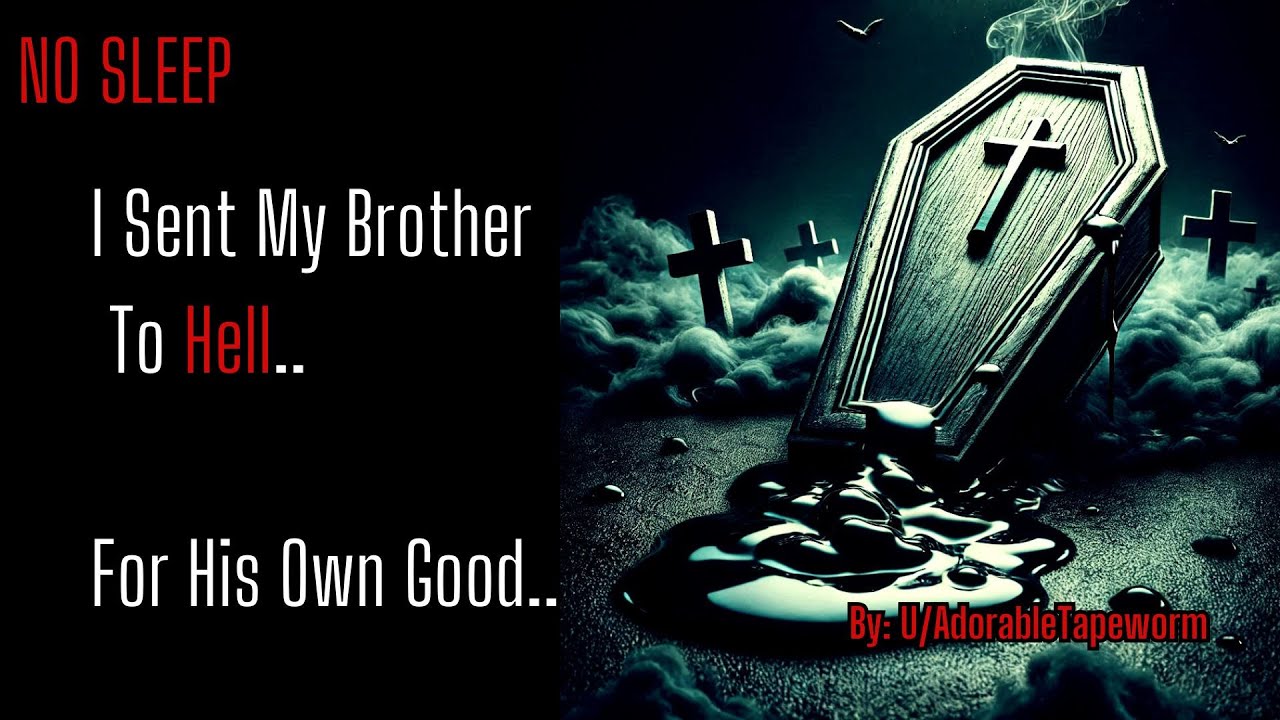 NO SLEEP | I sent My brother to hell for his own good #creepystories ...