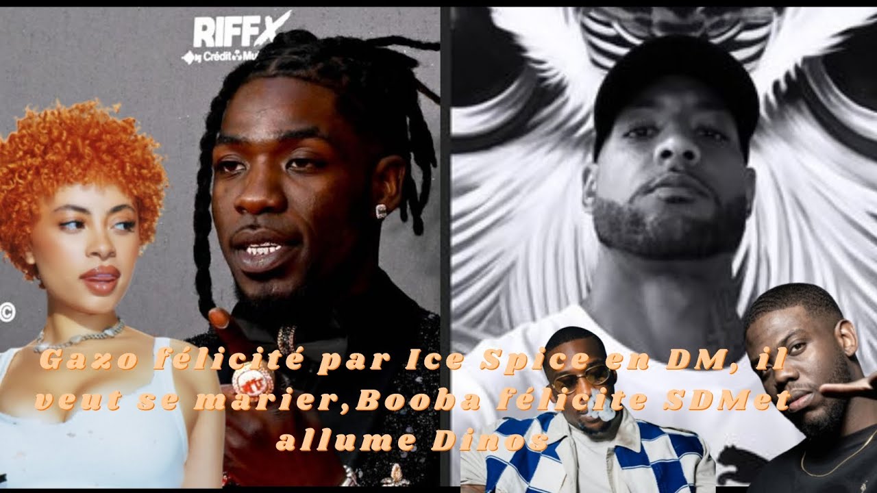 Gazo félicité par Ice Spice en DM, il veut se marier,Booba félicite ...