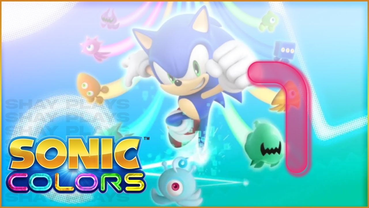 Sonic Colors Part 1 Power of color - YouTube