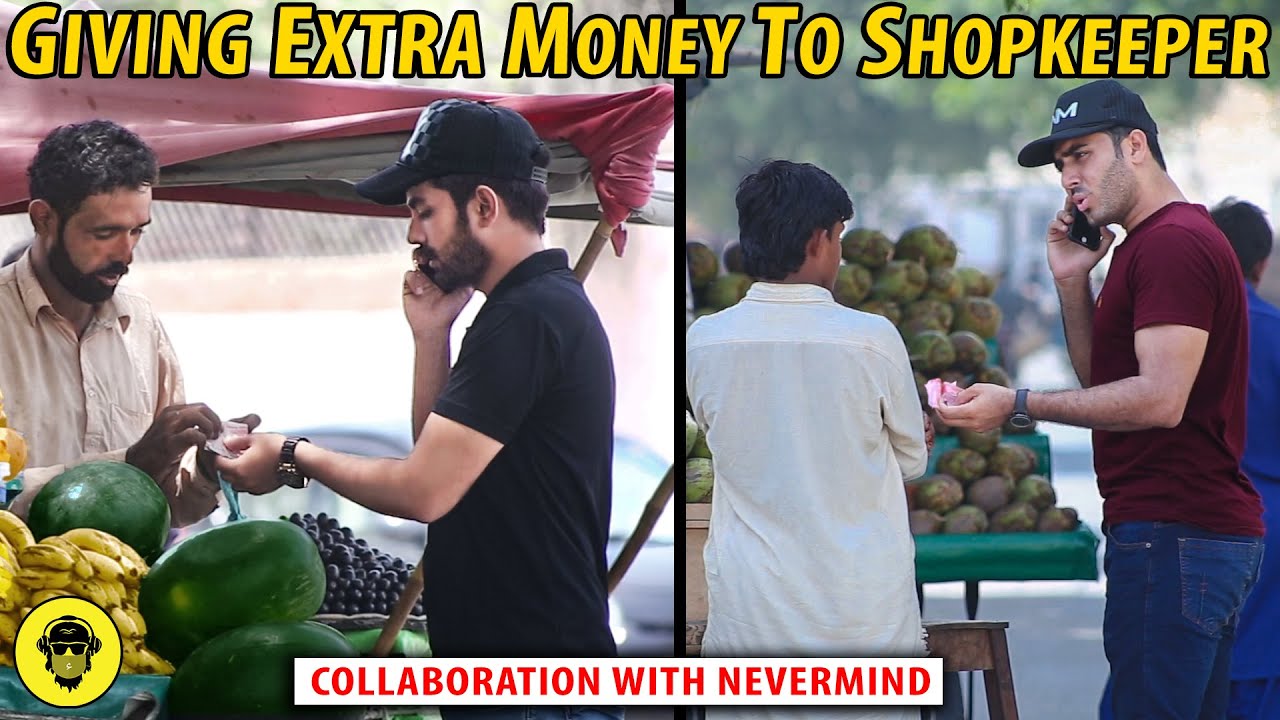 Giving Extra Money To Shopkeepers - YouTube