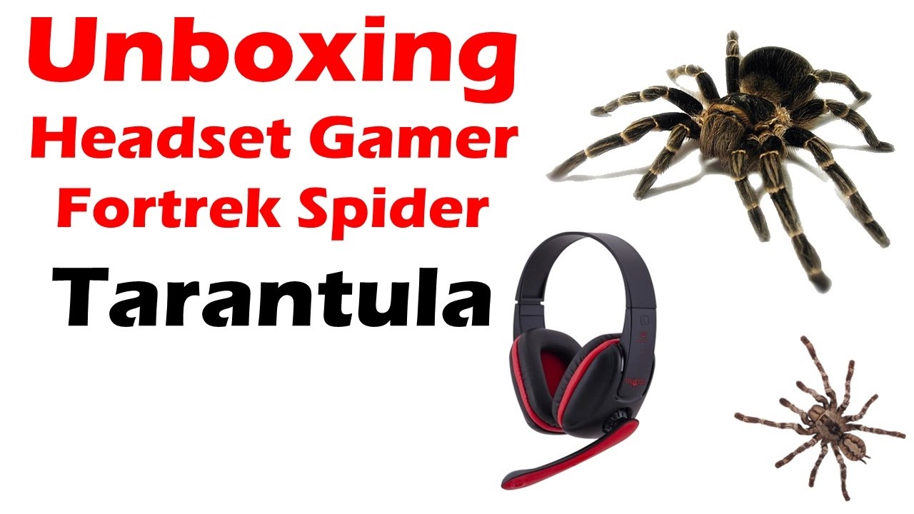 Unboxing Headset Gamer Fortrek Spider Tarantula - YouTube