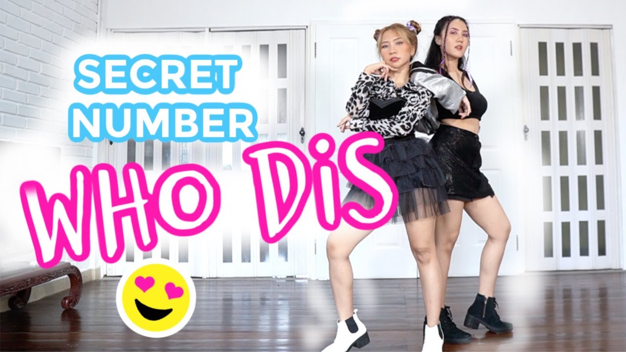 SECRET NUMBER(시크릿넘버) _ Who Dis? DANCE COVER by Natya & Naissa - YouTube