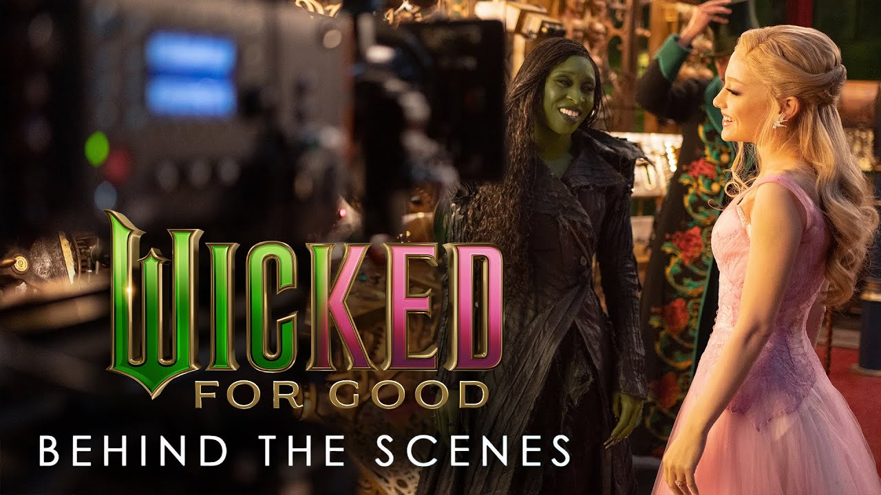 Wicked: For Good | Behind The Scenes (Making Of Special) - YouTube